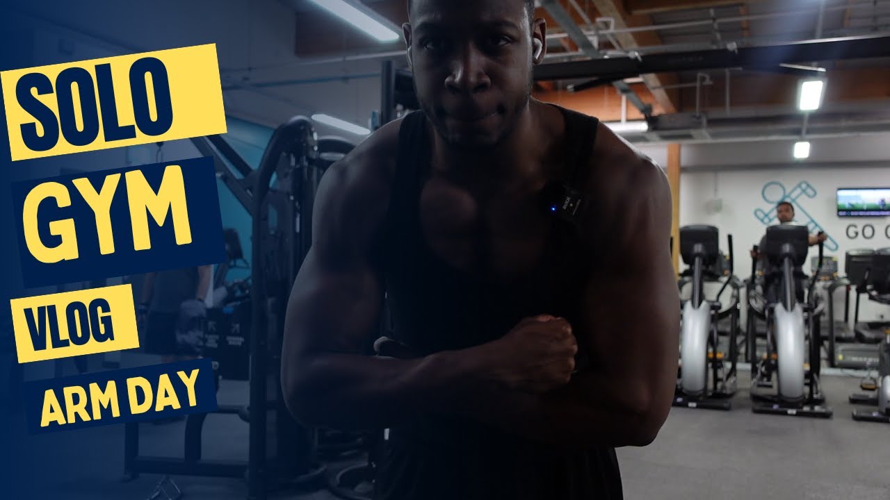 SOLO GYM VLOG ARM DAY - YouTube