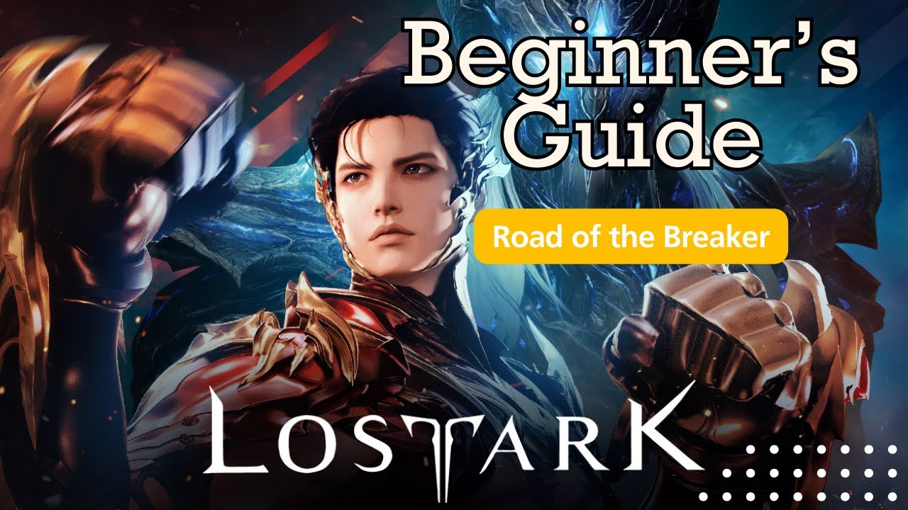 LOST ARK | Breaker Update: A Beginner Friendly Explanation of the Road ...