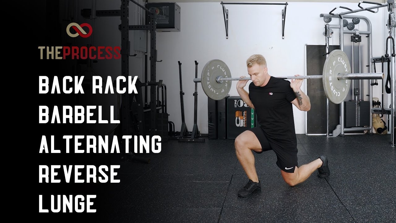 Back Rack Barbell Alternating Reverse Lunge - YouTube