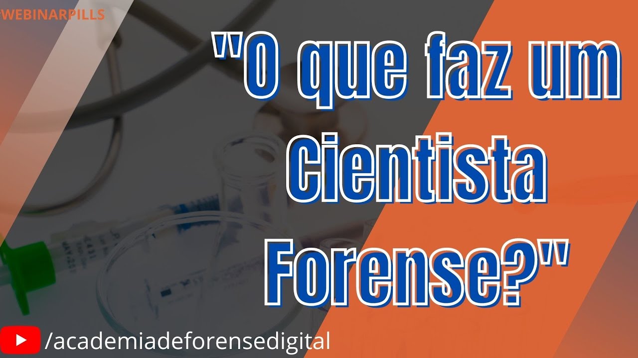 O que faz um Cientista Forense? - YouTube