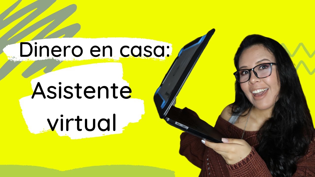 Como ser asistente virtual - DINERO POR INTERNET - YouTube