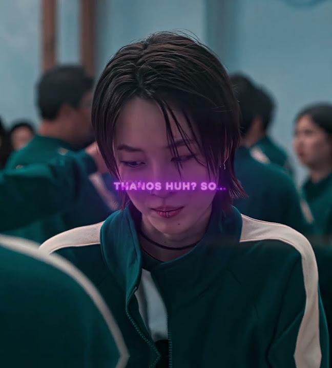 Senorita, excuse me! | Thanos (Squid Game s2) edit | adore - "did i tell u that i miss u ...