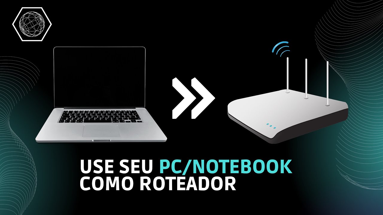 COMO TRANSFORMAR SEU PC/NOTEBOOK EM UM ROTEADOR - WINDOWS 10/11 - YouTube
