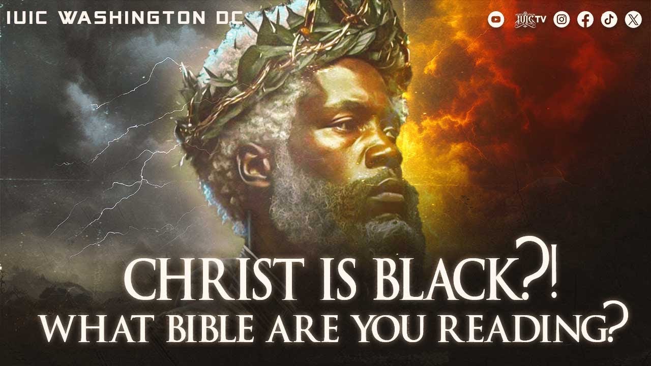 Christ Is Black?! What Bible Are You Reading? - YouTube