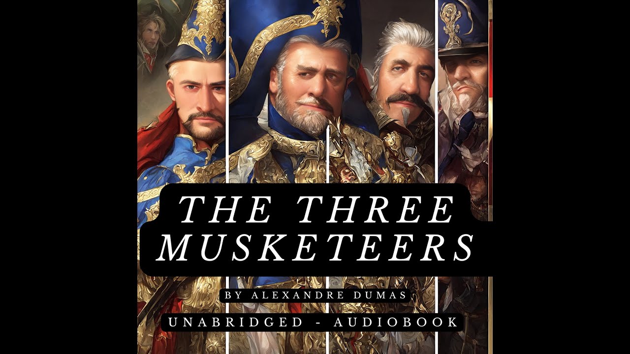 The Three Musketeers: Chapter 01 by Alexandre Dumas - YouTube