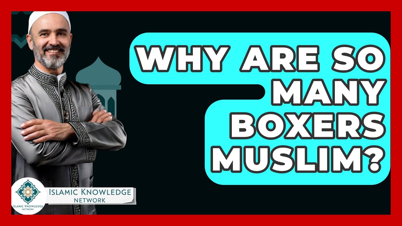 Why Are So Many Boxers Muslim? - Islamic Knowledge Network - YouTube