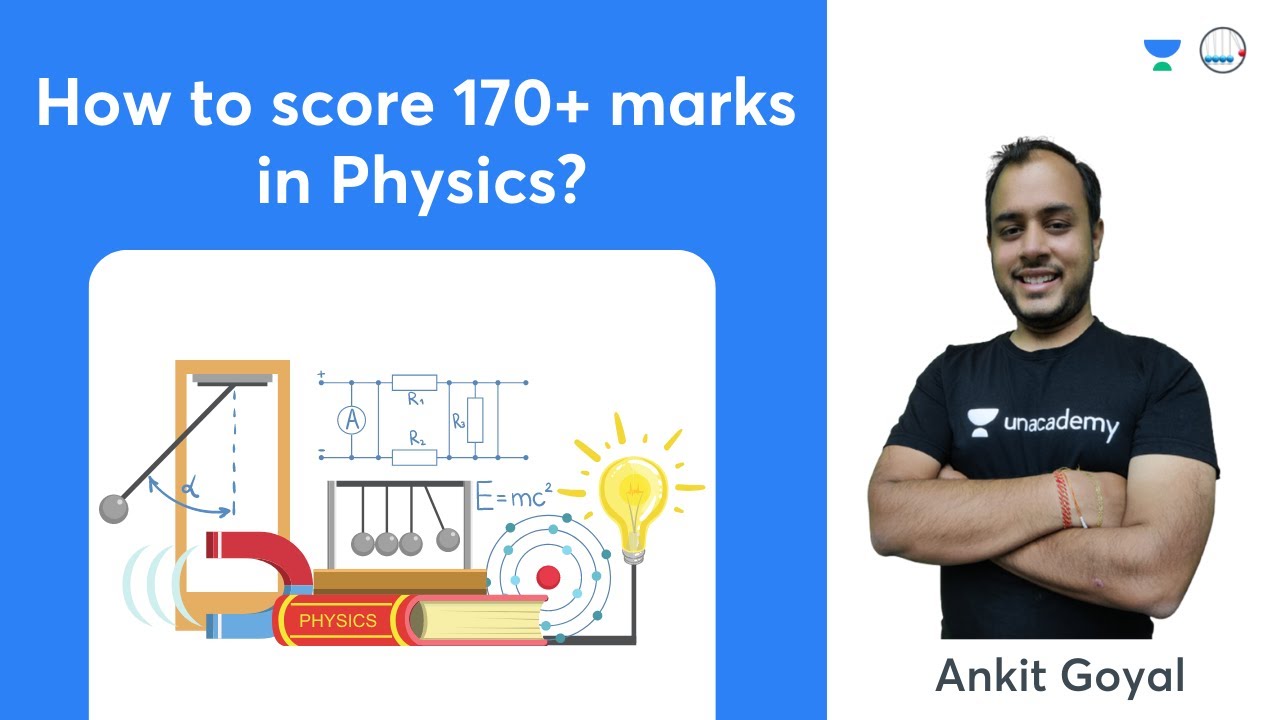 How to score 170+ marks in Physics? | Kinetic Vibes | Ankit Goyal - YouTube