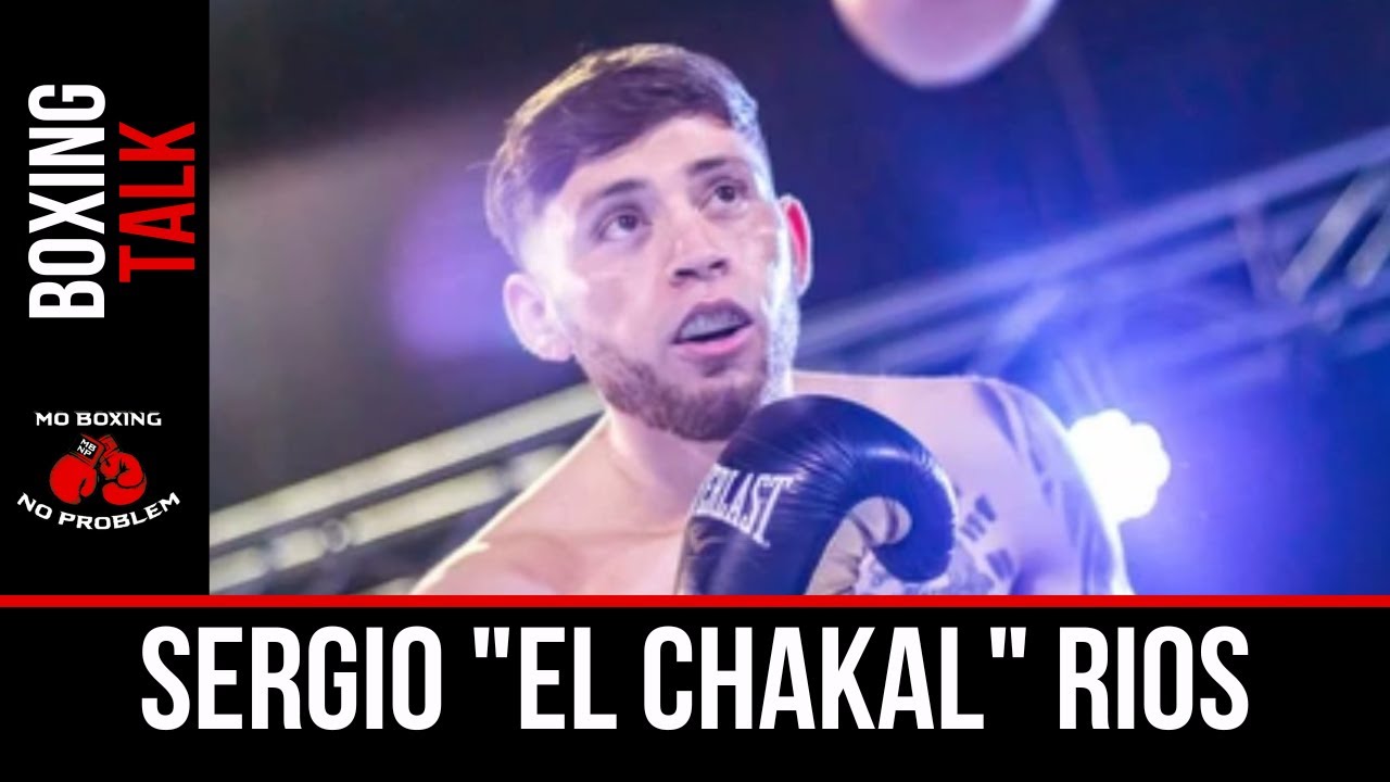 Boxing Talk: An Interview With Sergio "El Chakal" Rios - YouTube