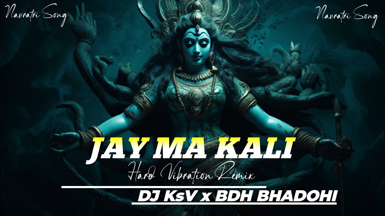 Jay Ma Kali x Bomb A Drop Chrash Vabrate #bhakti Navratri Remix Dj KsV ...