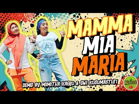 MAMMA MIA MARIA | Line Dance | Choreo: Swesty Budianingsih, Mimitha Kaeru, Roosamekto Mamek (INA) 