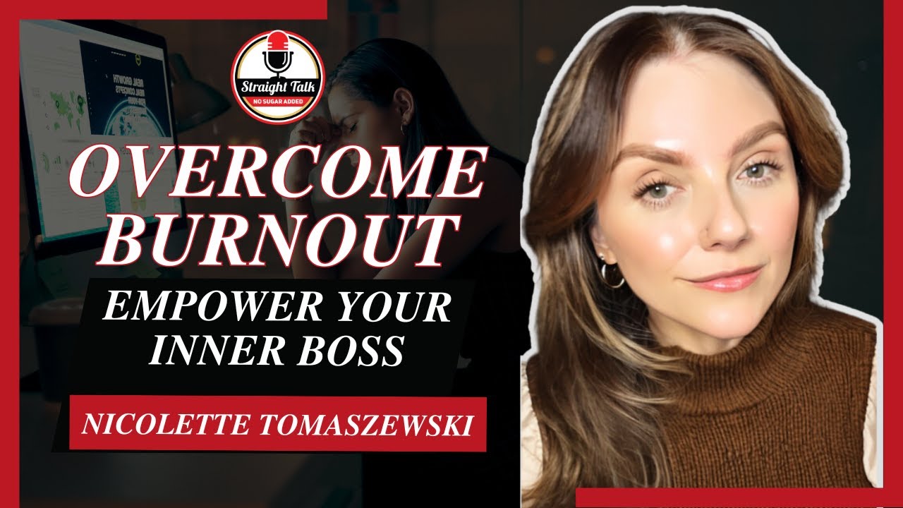 Empower Your Inner Boss: Overcome Burnout and Thrive | Ep. 427 | Straight Talk with Neena Perez ...