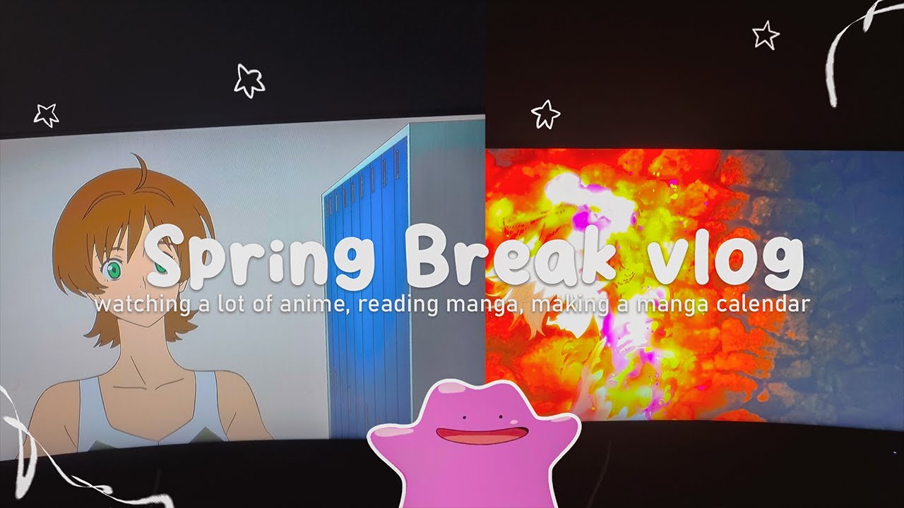 spring break vlog 🌼: watching a lot of anime, reading manga, making a ...