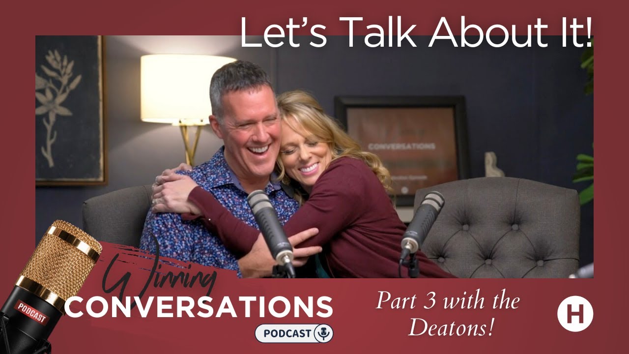 Let's Talk About It with Eric and Nikki Deaton || Winning Conversations Podcast - YouTube