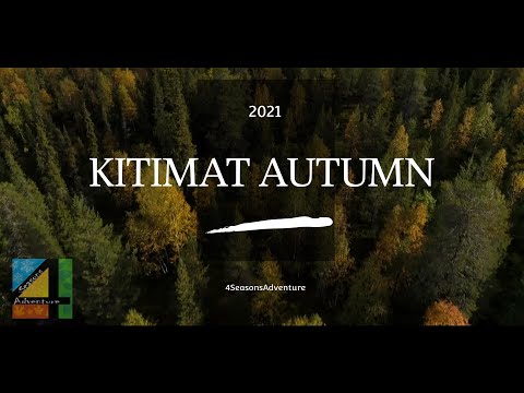 Kitimat Autumn.  4K  Pacific NorthWest British Columbia