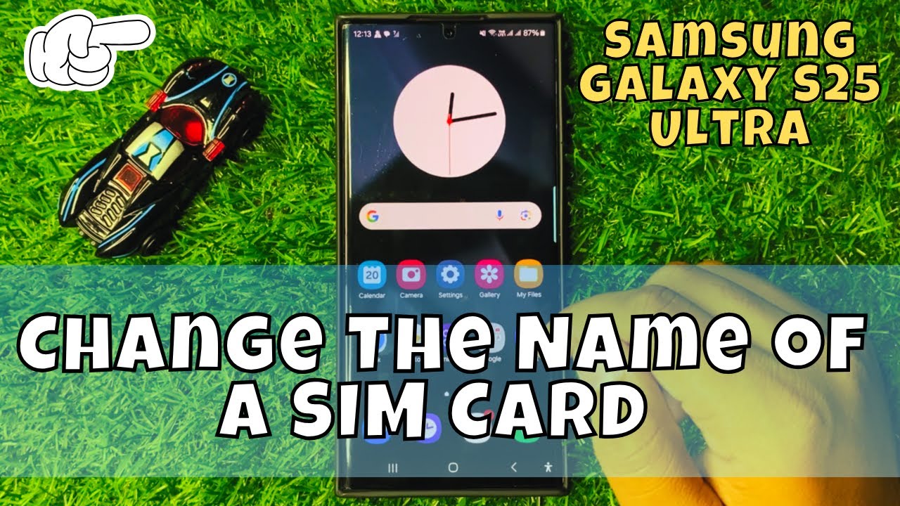 How to Change The Name of a SIM Card Samsung Galaxy S25 Ultra - YouTube