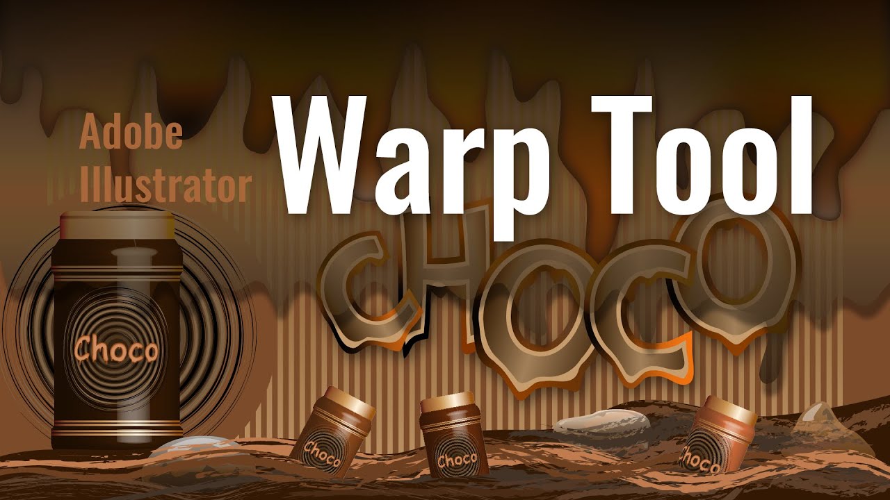 Warp Tool in Adobstructor | Create Stunning Chocolate Text & Design ...