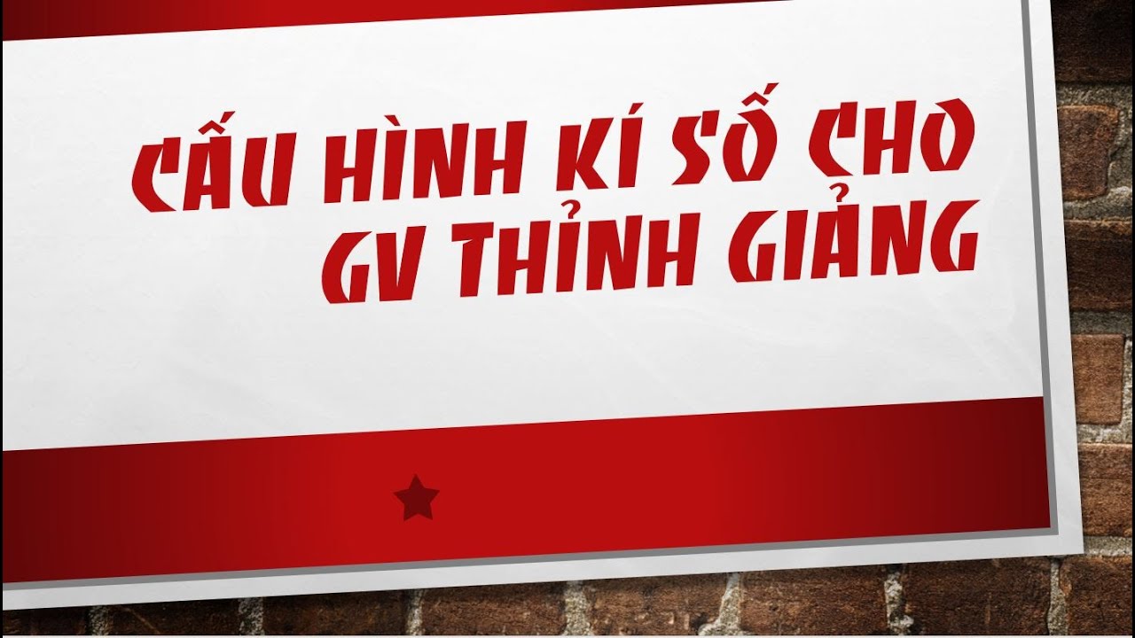 Cấu hình GV thỉnh giảng - Kí số cho GV thỉnh giảng - YouTube