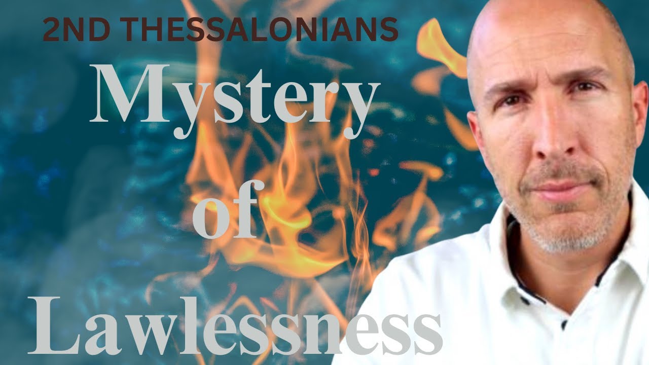 The mystery of lawlessness is already at work - YouTube