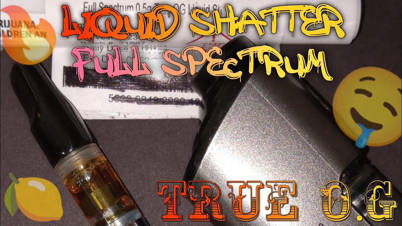 #8 True O.G (Full Spectrum Liquid Shatter) Official Product Review ...
