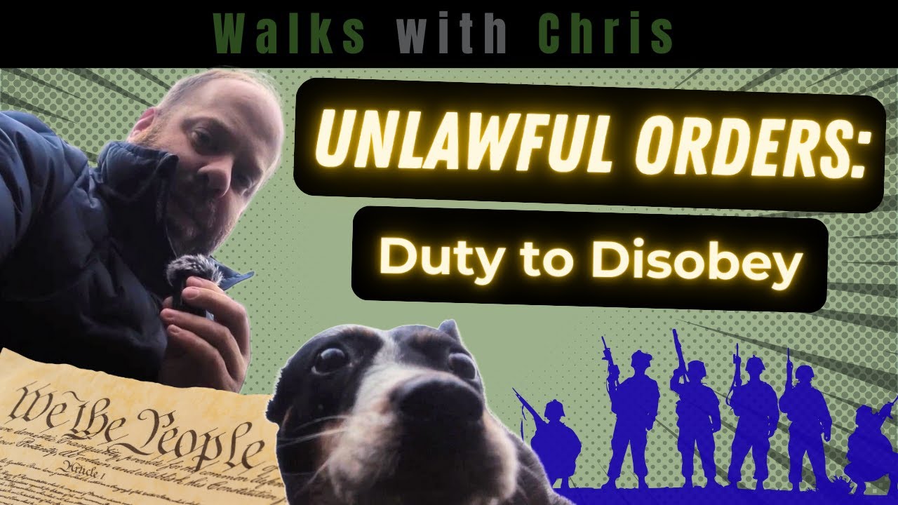 Disobeying Illegal Orders: What Every American Must Know - YouTube
