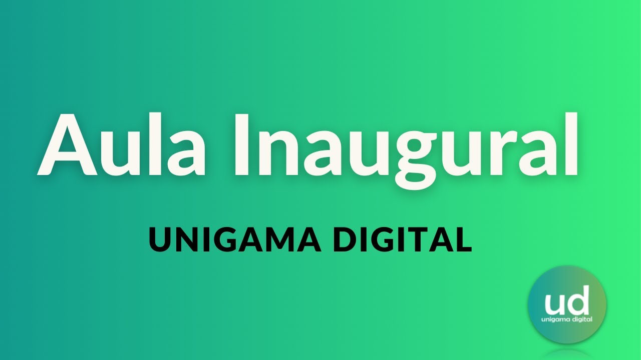 Aula Inaugural Unigama Digital 2025.1 - Bloco 1 - YouTube