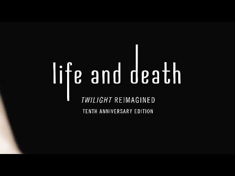 Life and Death Twilight Reimagined Chapter 2: Open Book (Male Voice ...