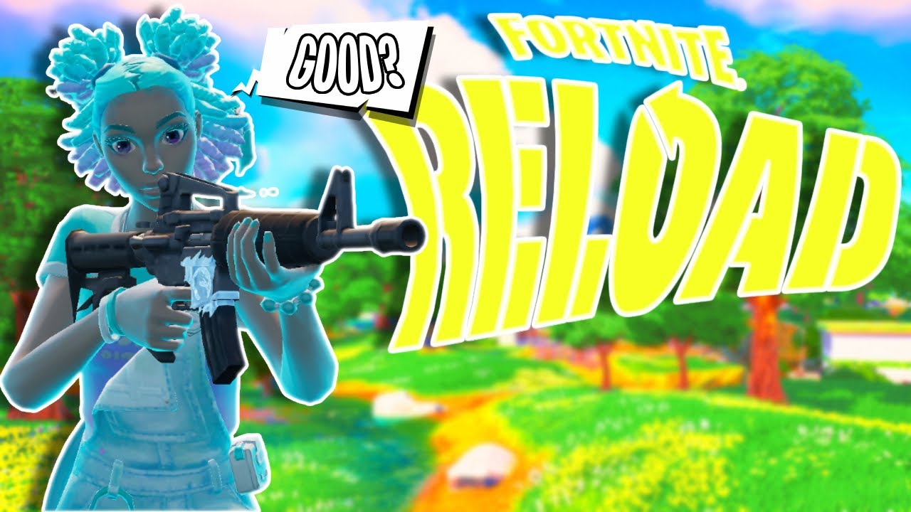 Is Reload mode in Fortnite ACTUALLY Good? - YouTube