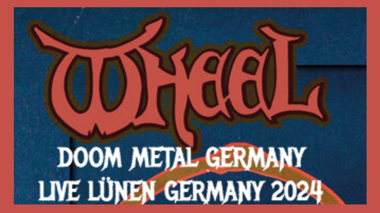WHEEL - DOOM METAL GERMANY - LIVE 03.03. 2024 - LÜNEN GERMANY - (full ...