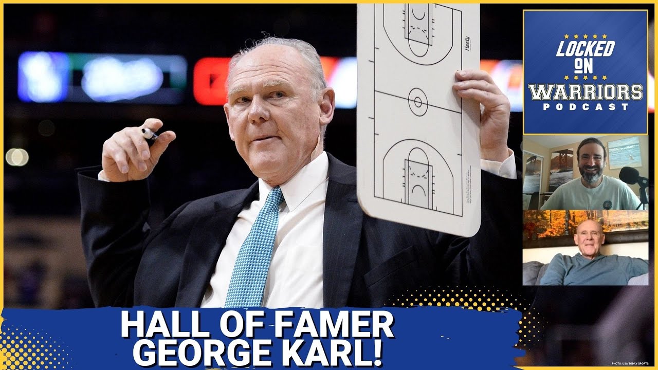 Hall of Famer George Karl Discusses Golden State Warriors Title ...