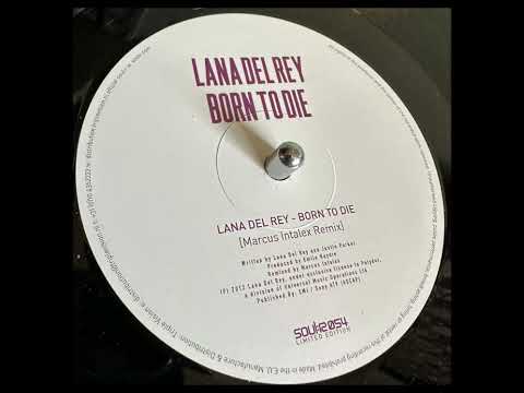 Lana Del Ray - Born To Die (Marcus Intalex Remix)