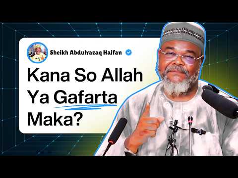 Ka Kiyaye Abu (10) Allah Zai Yafe Maka ZUNUBI || Sheikh Abdurrazak Yahaya Haifan