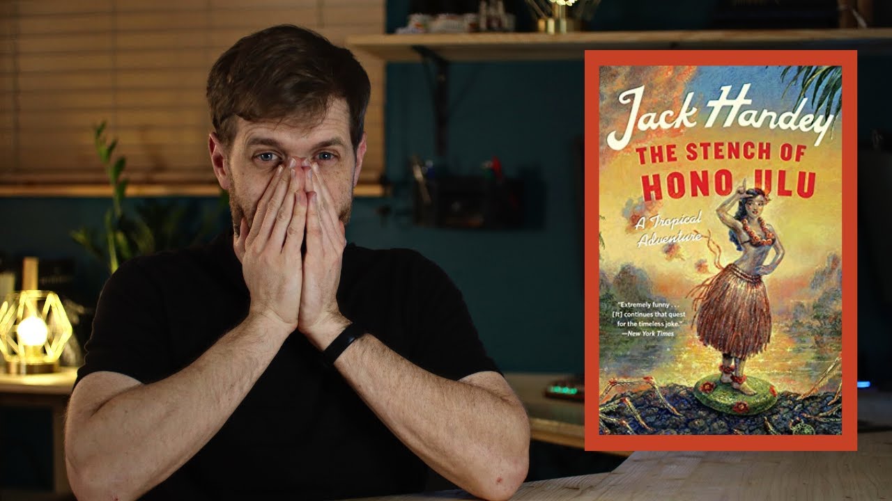 THE STENCH OF HONOLULU | JACK HANDEY | BOOK REVIEW - YouTube