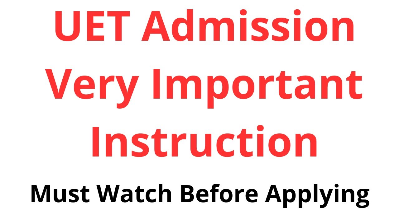 UET Admission 2023 Important Instruction I UET 2nd Merit List Update I ...