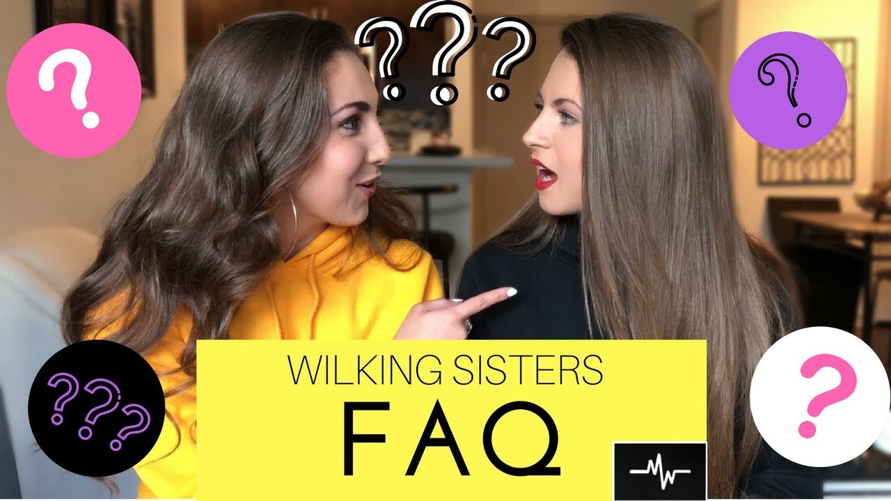 FAQ with the Wilking Sisters!!!!!! - YouTube