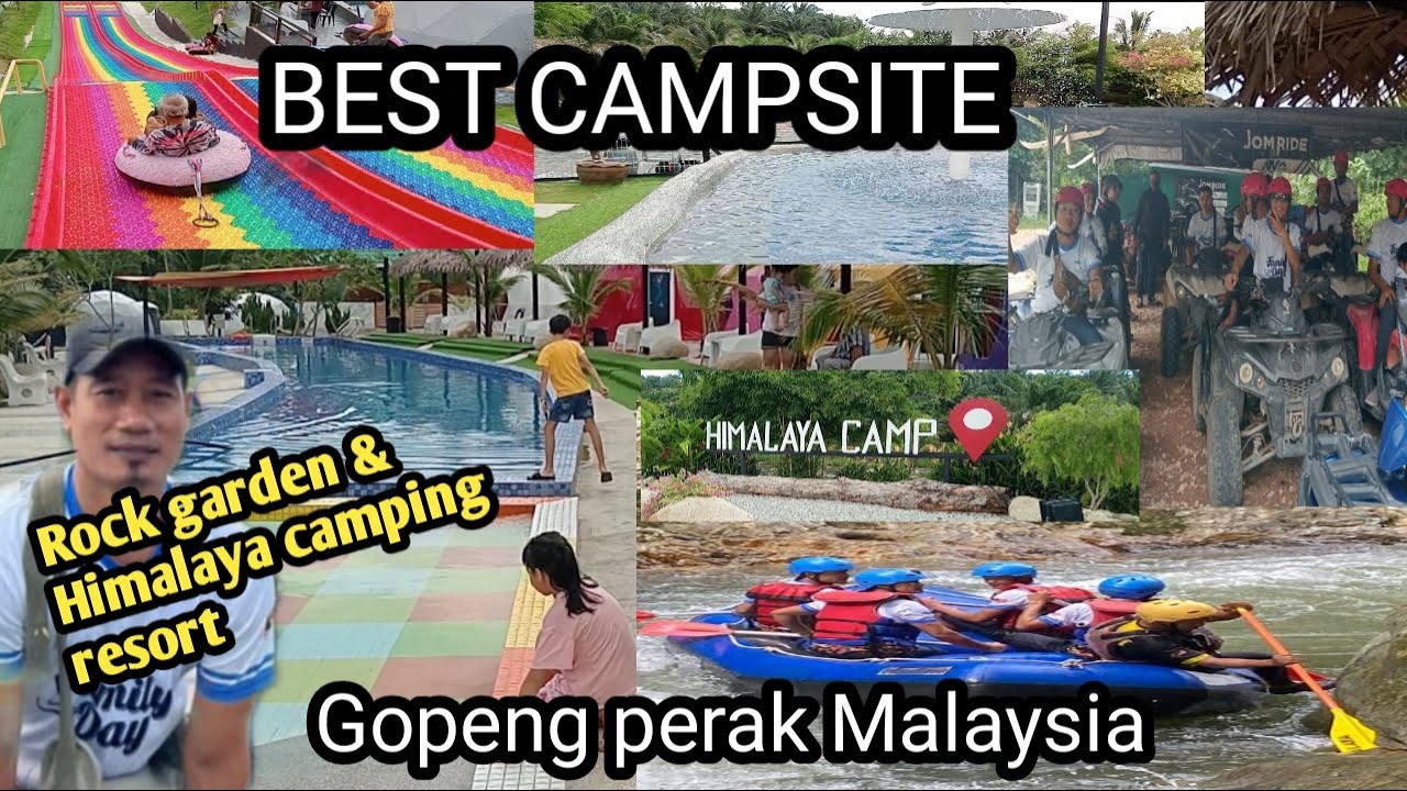 BANYAK BEST CAMPSITE Di Rock garden & Himalaya camping resort || Gopeng ...