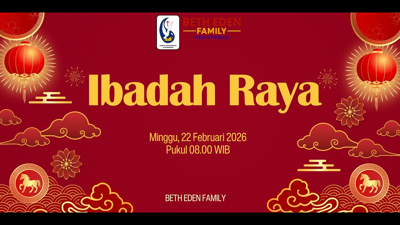 Ibadah Raya Minggu, 22 Februari 2026 | GPdI Beth Eden Kemayoran - YouTube