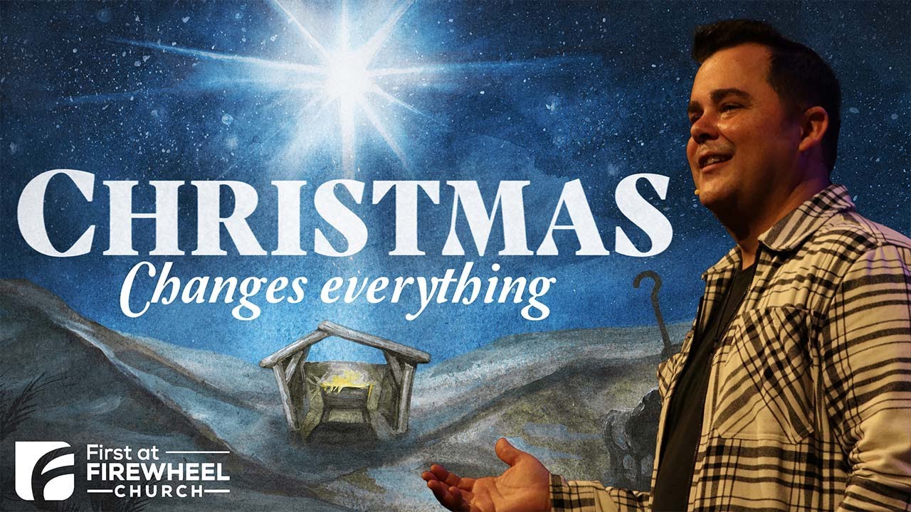 Christmas Changes Everything I Pastor Josh Satterfield - YouTube