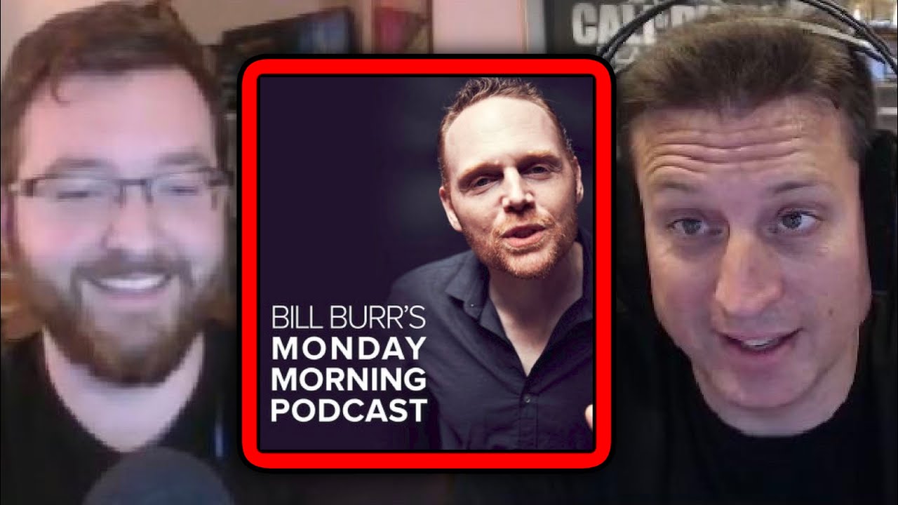 Bill Burr's Monday Morning Podcast | PKA - YouTube
