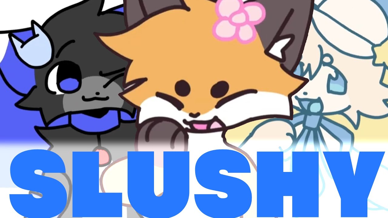 Slushy | Animation Meme - YouTube