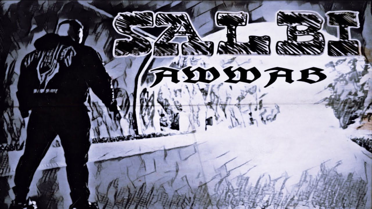 AWWAB - SALBI سلبي - اوّاب ( Official Lyric Video ) - YouTube