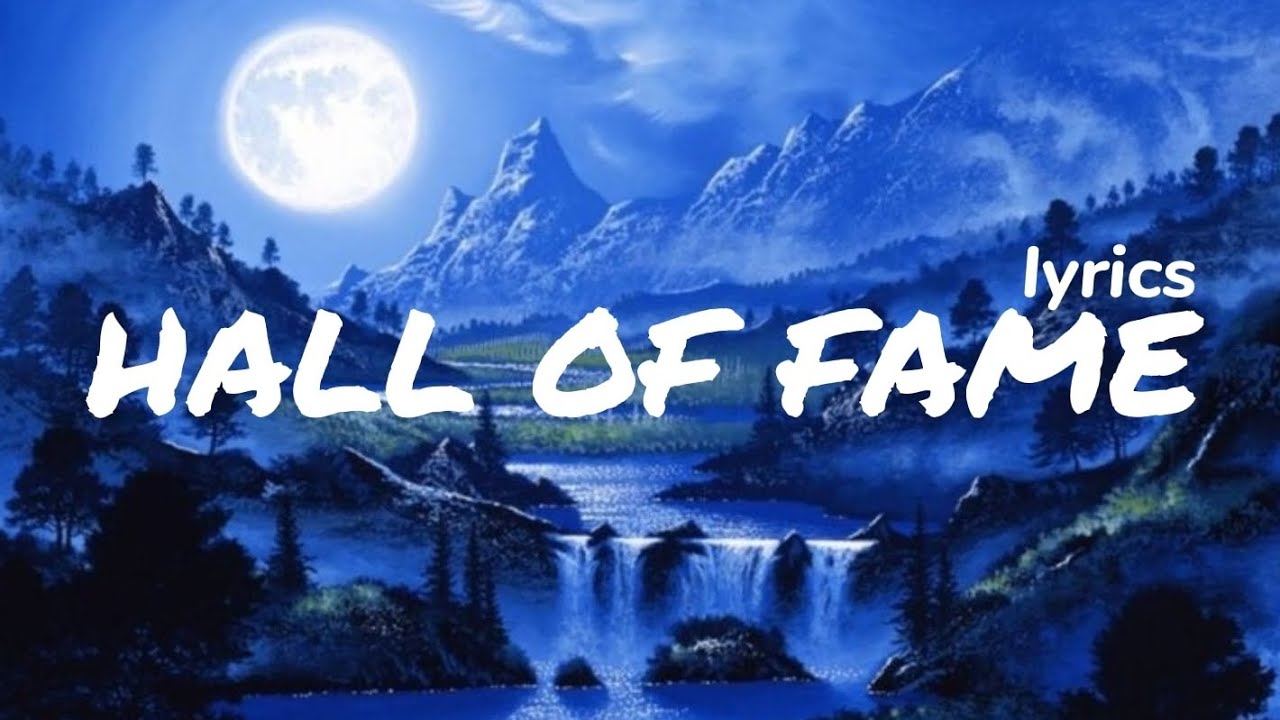 The Script - HALL OF FAME (lyrics) - YouTube