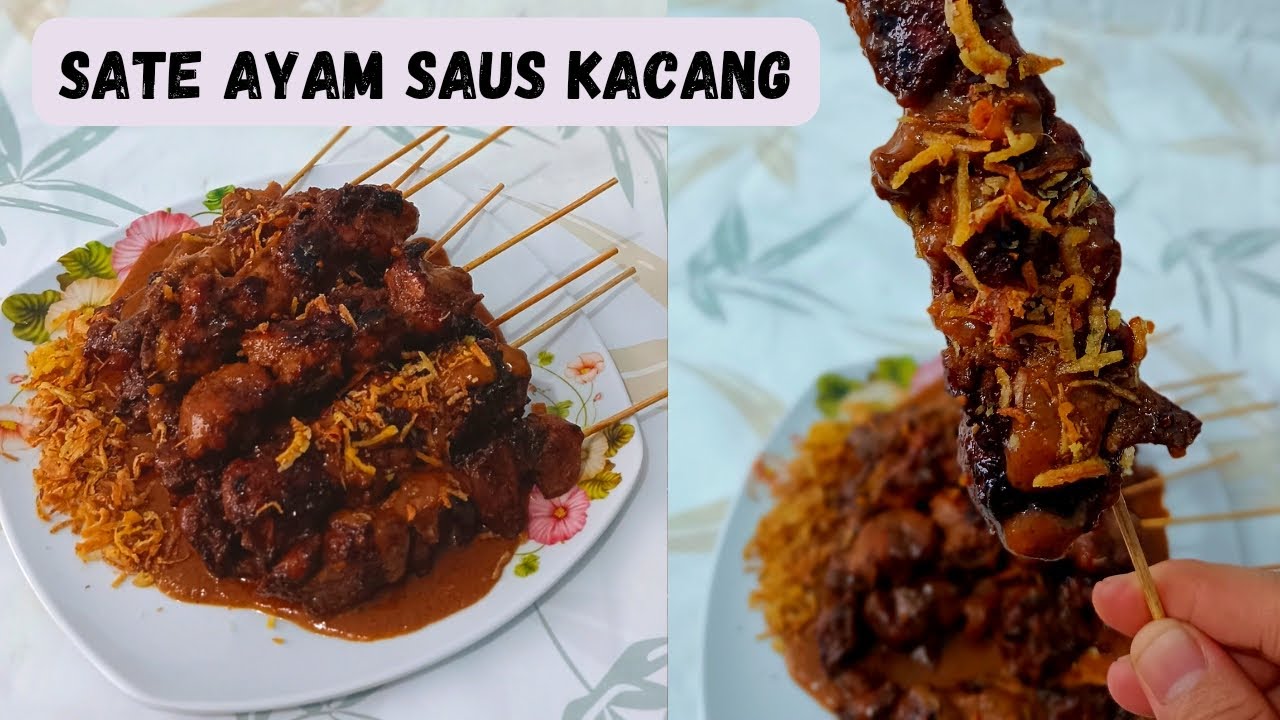 Sate AYAM SAUS KACANG lembut, wangi , manis & gurih bumbunya meresap ...