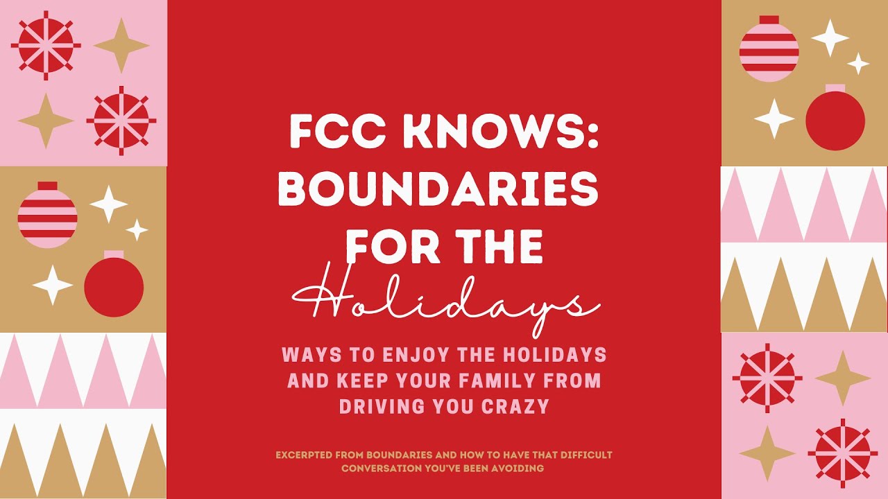 FCC Knows: Boundaries for the Holidays - YouTube