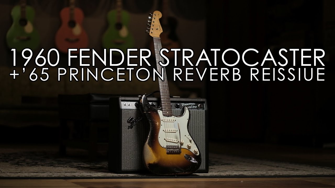 "Pick of the Day" - 1960 Fender Stratocaster and '65 Princeton Reverb ...