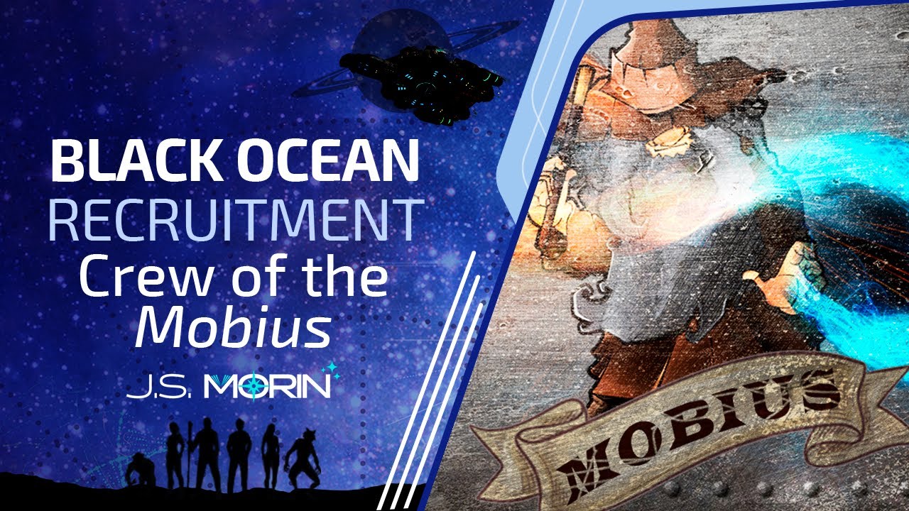 Black Ocean recruitment: Crew of the Mobius - YouTube