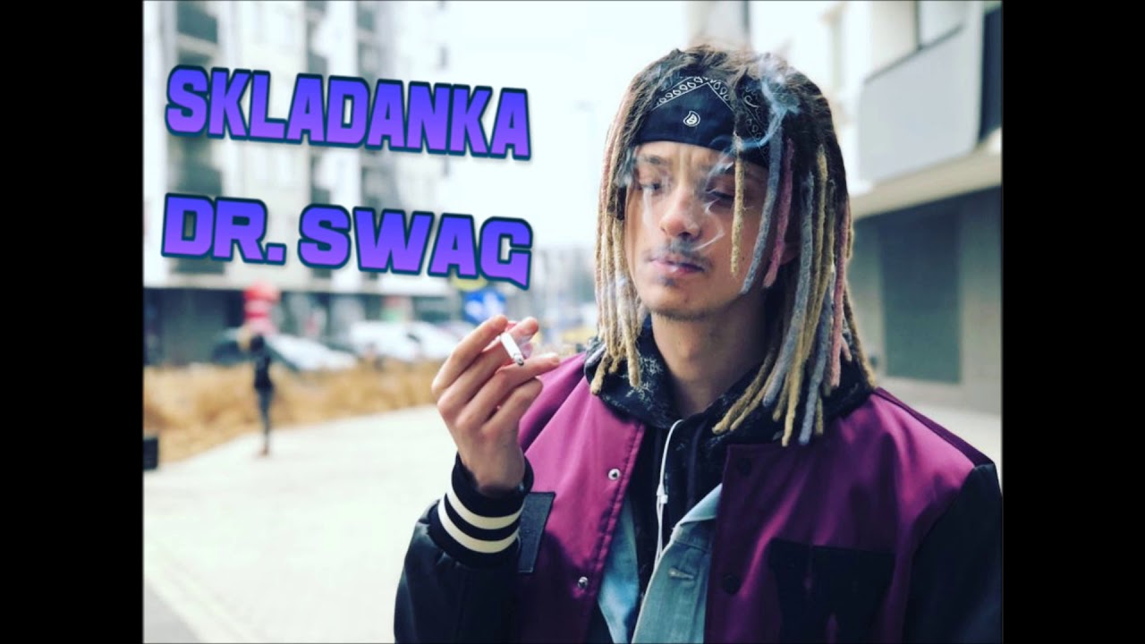 SKŁADANKA DR. SWAG - YouTube
