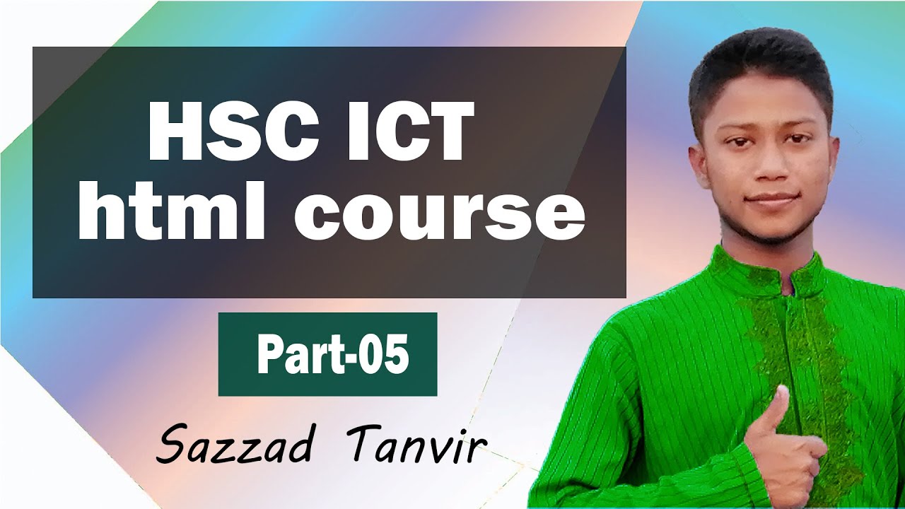 HSC_ICT_HTML_Corse_(image, table(colspan))_(বাংলা)_Part-05 - YouTube