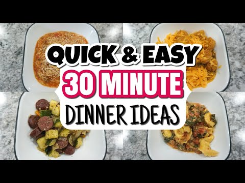 30 MINUTE DINNER IDEAS FOR FAMILY OF FOUR | QUICK & EASY DINNER RECIPES ...