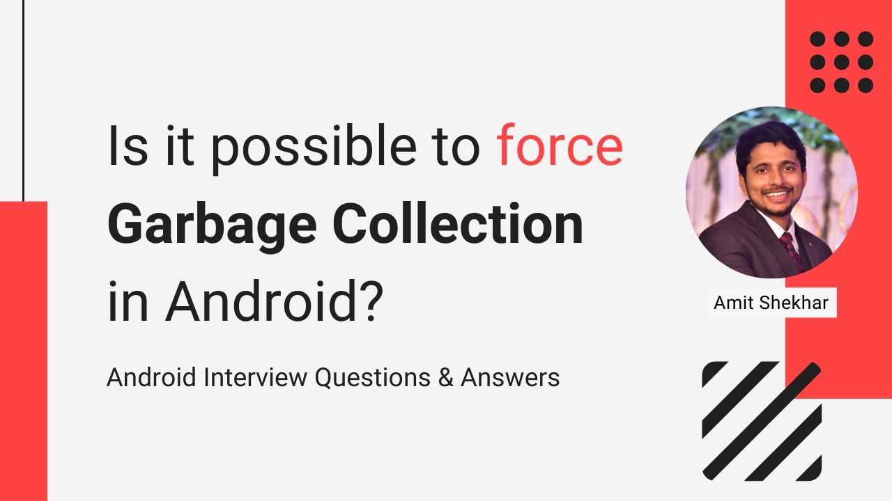 Is It Possible To Force Garbage Collection In Android YouTube is-it-possible-to-force-garbage-collection-in-android-youtube