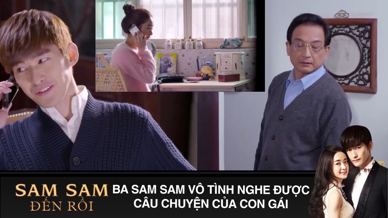 Sam Sam Đến Rồi | Ba Sam Sam vô tình nghe được câu chuyện của con gái ...